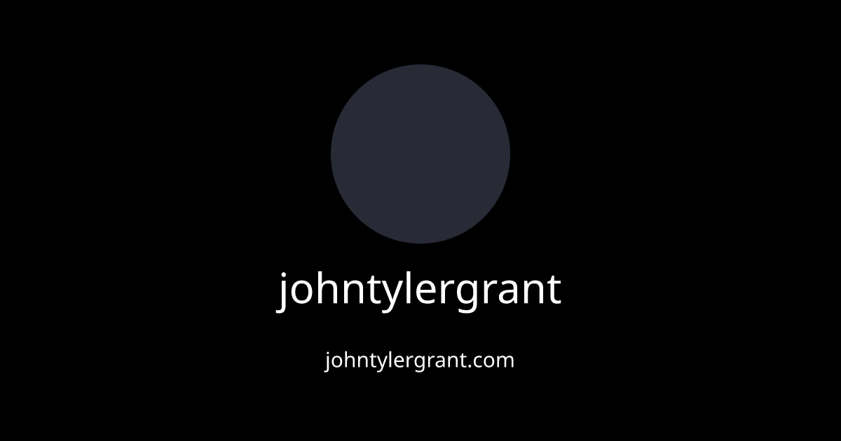 johntylergrant | Instagram